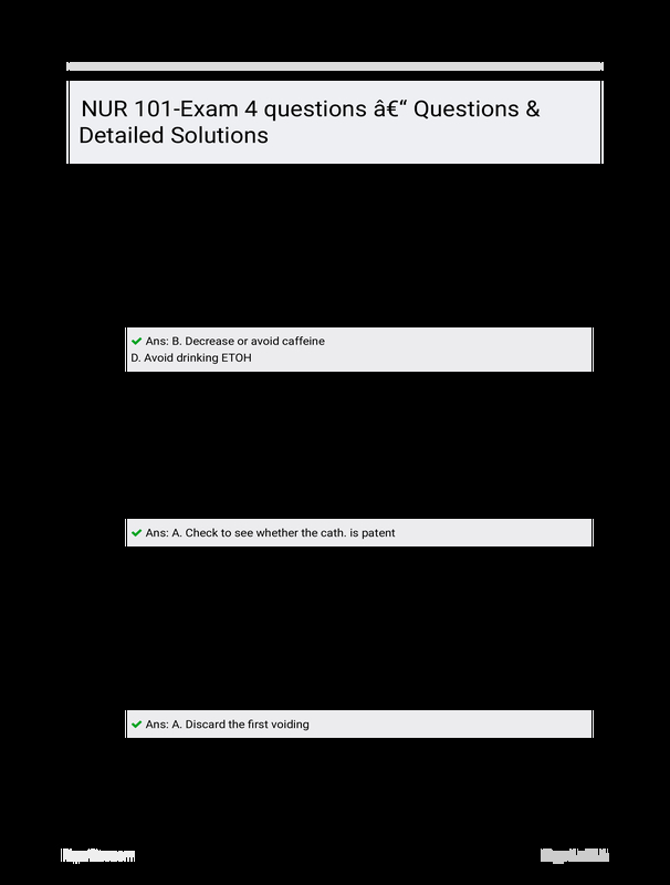 NUR 101-Exam 4 Questions - Questions & Detailed Solutions