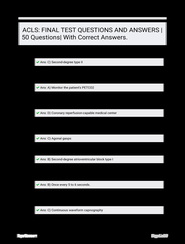 ACLS: FINAL TEST QUESTIONS AND ANSWERS |50 Questions| With Correct Answers.